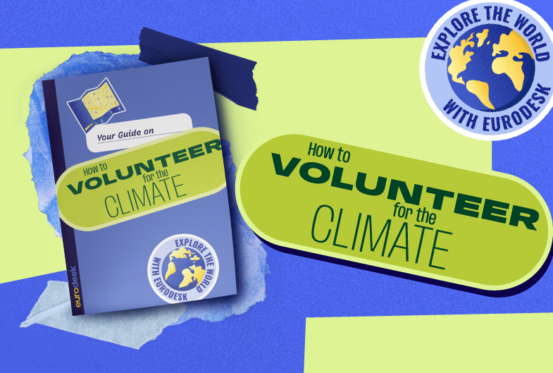 Volunteer for the climate Eurodesk. Youth information experts.